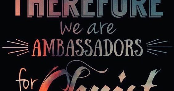 Ambassador For Christ