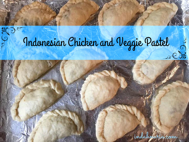 My Purple World : Pastel sayur dan ayam - Indonesian chicken and veggie ...