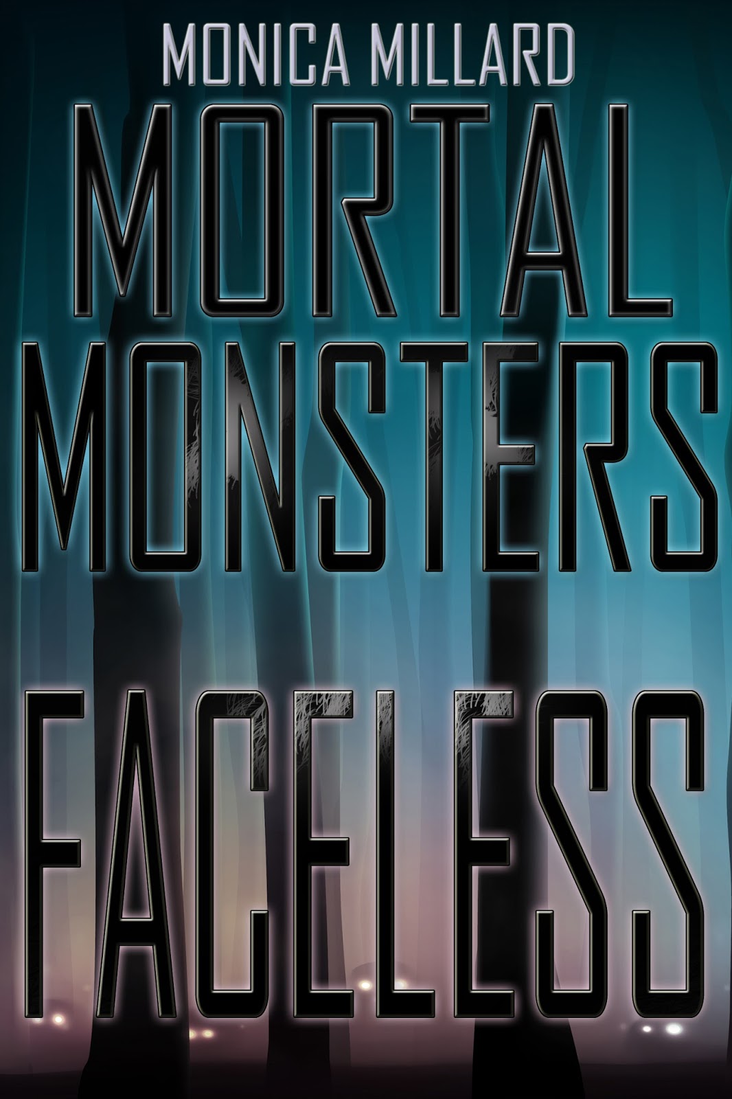 It's Never What You Expect: Cover Reveal - Faceless by Monica Millard