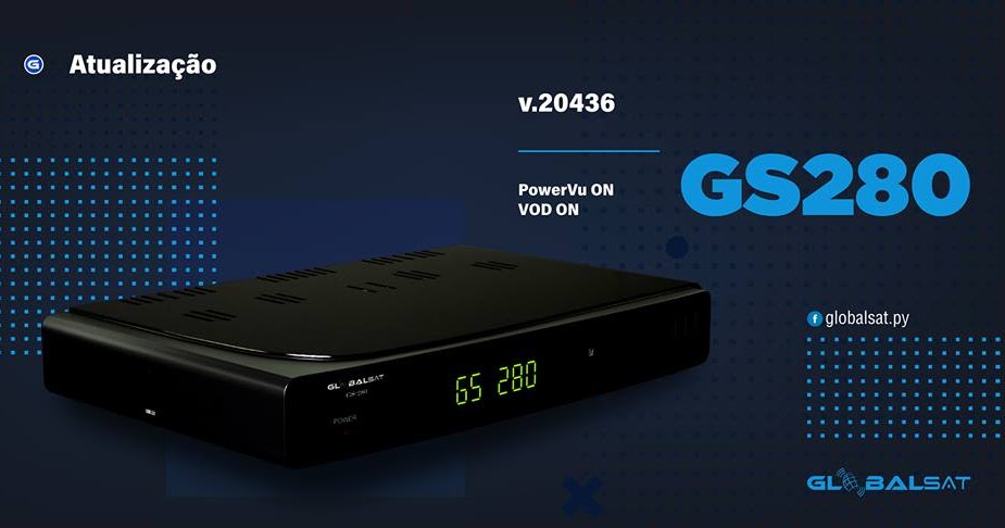 GLOBALSAT GS-280 NOVA ATUALIZAÇÃO V20555 15/05/2019 - Atualiza Sat Tatuí