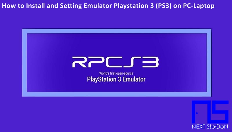 How to Install and Setting the PS3 Emulator on PC Not to Lag - Next ...