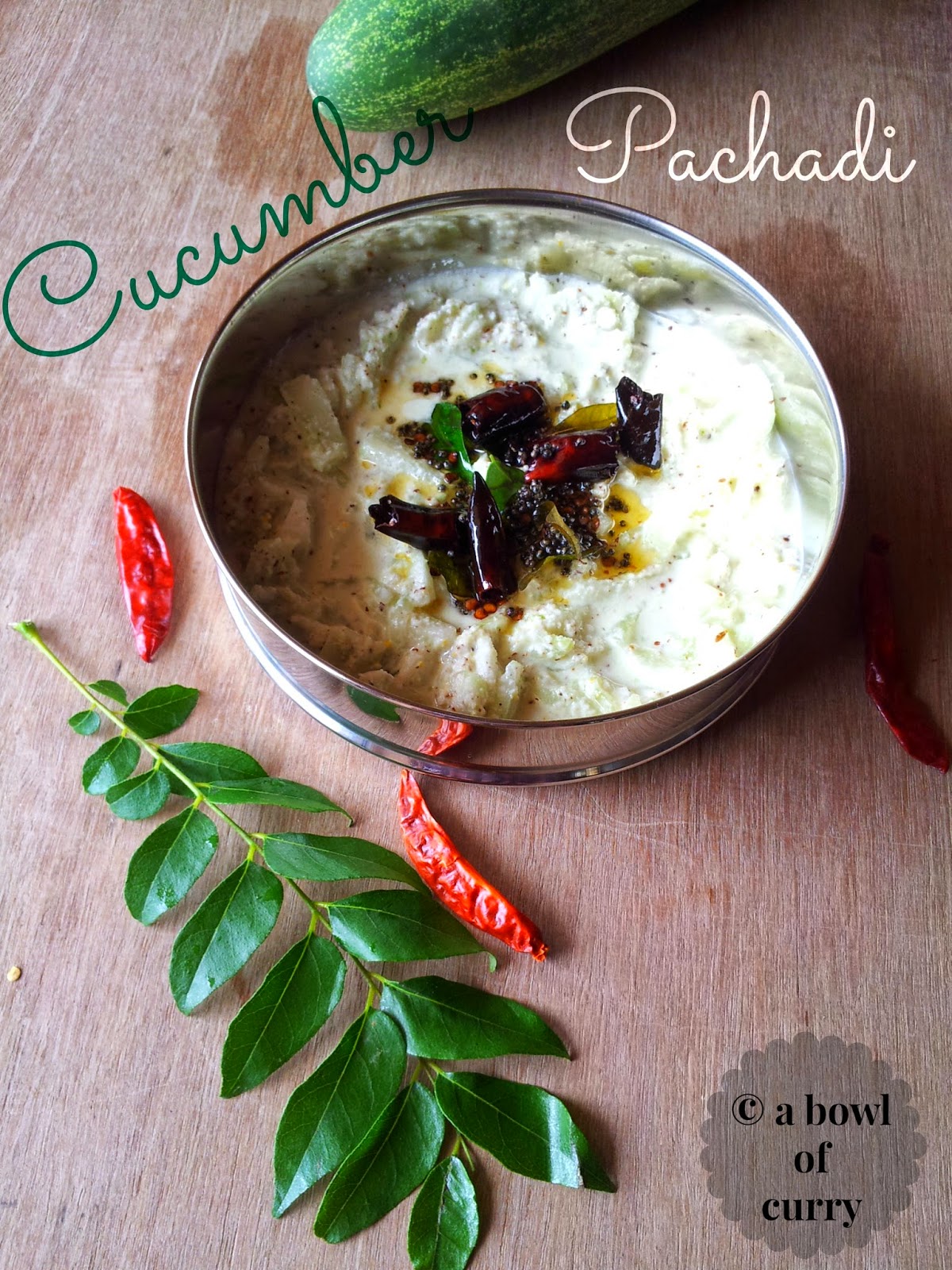 A Bowl Of Curry: Cucumber (Kakkarikka) Pachadi | A Special Side Dish ...