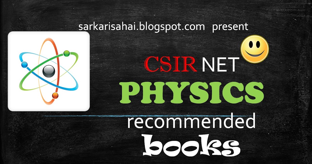 CSIR NET PHYSICS recommended books and much more ~ SARKARI SAHAI