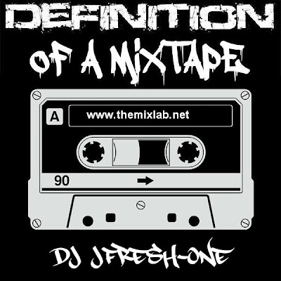 THEMIXLAB: THEMIXLAB #53 - Definition Of A Mixtape