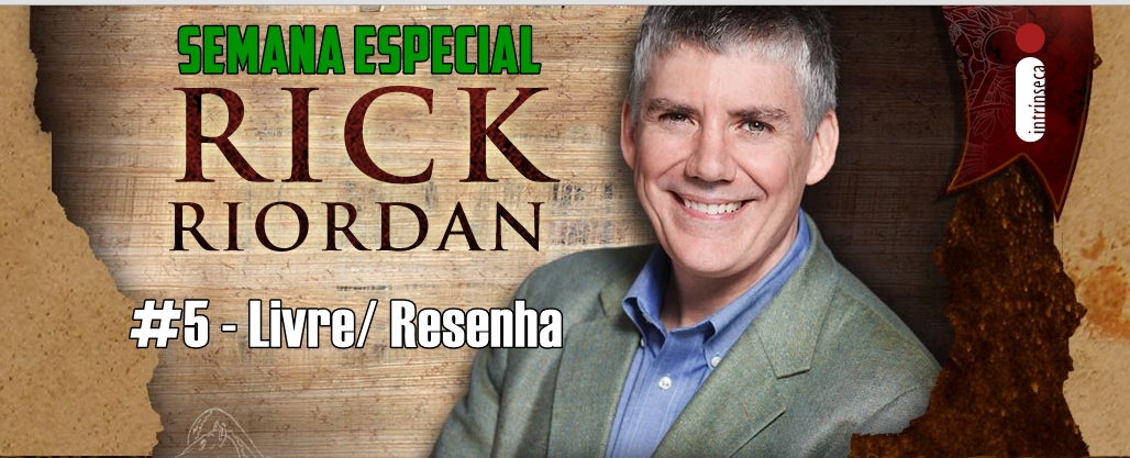 {Semana Especial} - Rick Riordan #5 | Palácio de Livros