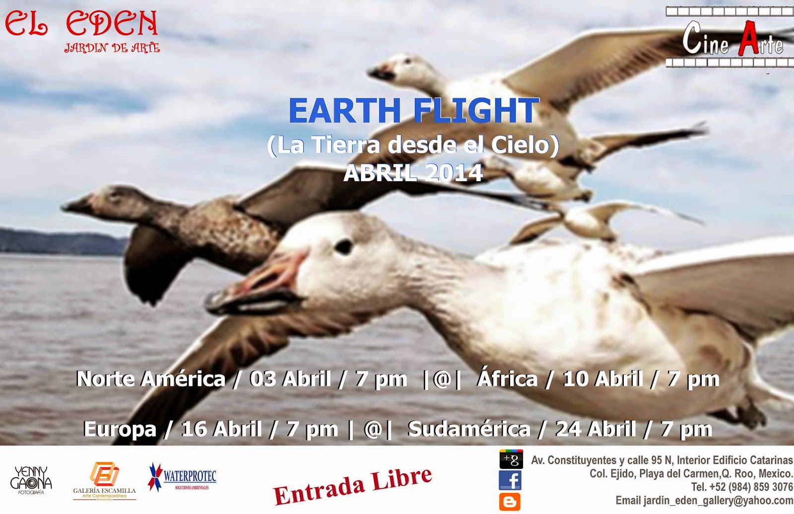 El Eden Jardin de Arte: Cine Arte Documental Earth Flight Abril 2014