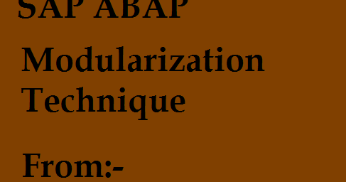 modularization techniques in sap abap