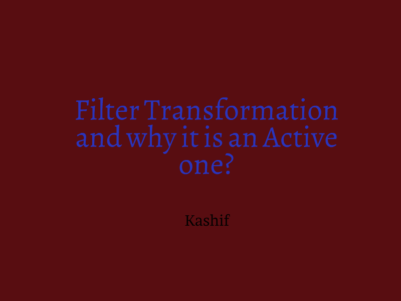 Filter Transformation and why it is an Active one? ~ Datawarehouse ...