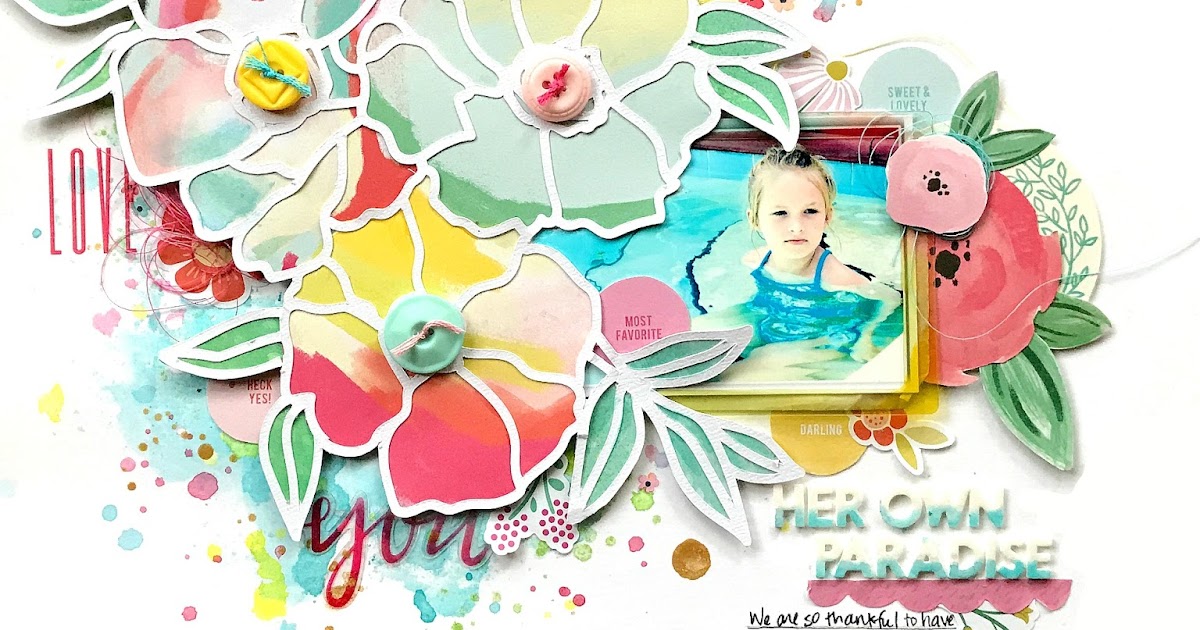 Her Own Paradise Layout by Missy Whidden | Paige Taylor Evans