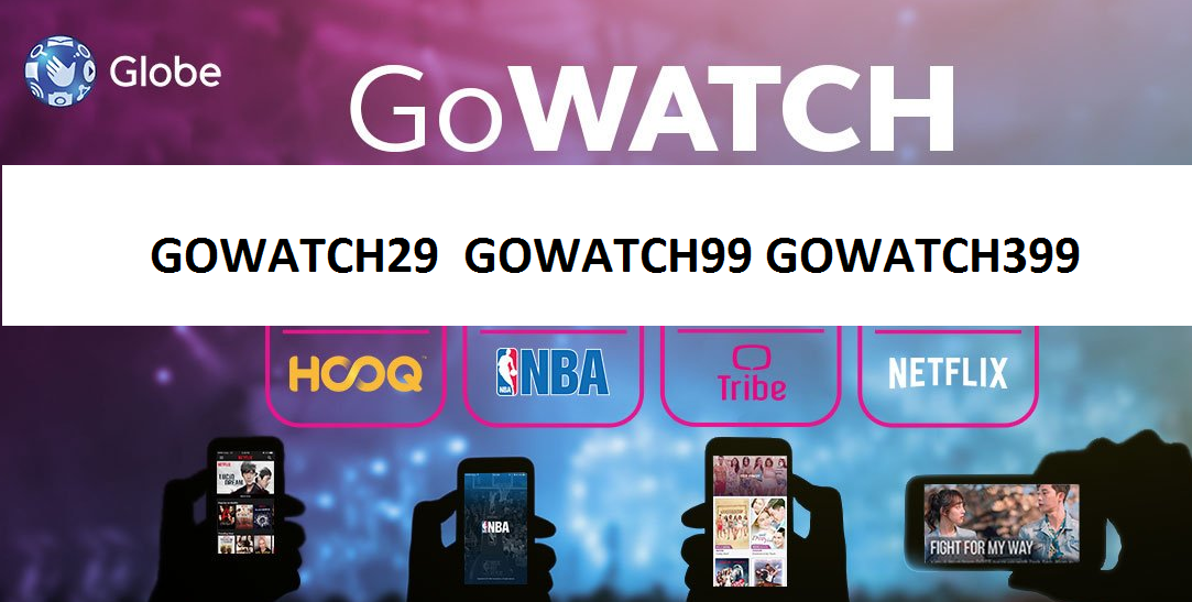 GoWATCH Bigger Data for Video Streaming GLOBE | Pinoytut