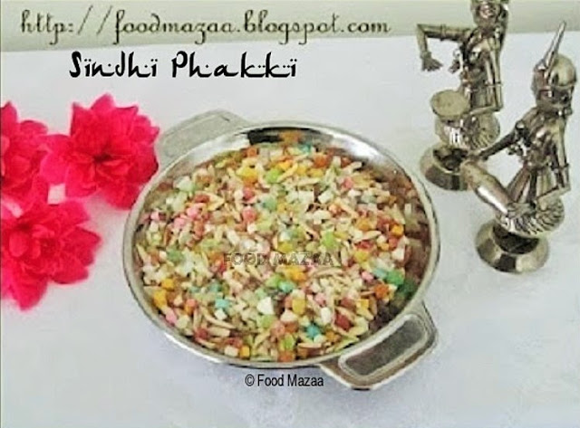 Sindhi Food Mazaa: SINDHI PHAKKI
