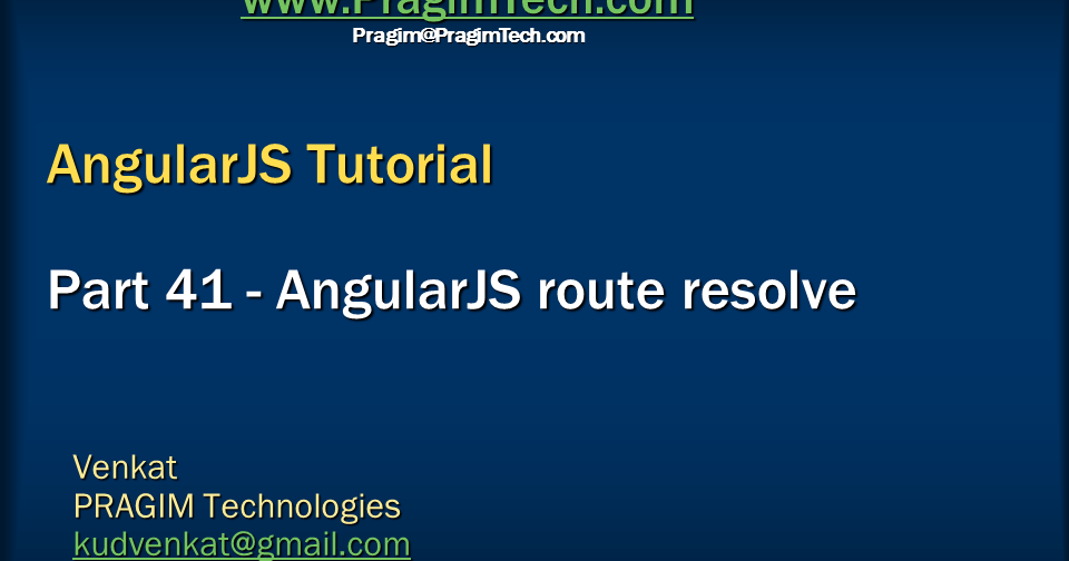 Sql server, .net and c# video tutorial: AngularJS route resolve Sql server, .net and c# video tutorial: AngularJS route resolve