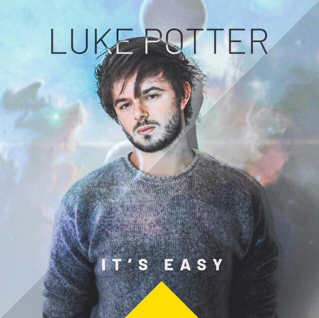 Luke Potter Releases New Single ‘It’s Easy’