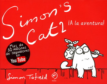 Historias Imaginarias: Reseña: Simon´s Cat 2 ¡A la aventura! (Simon ...