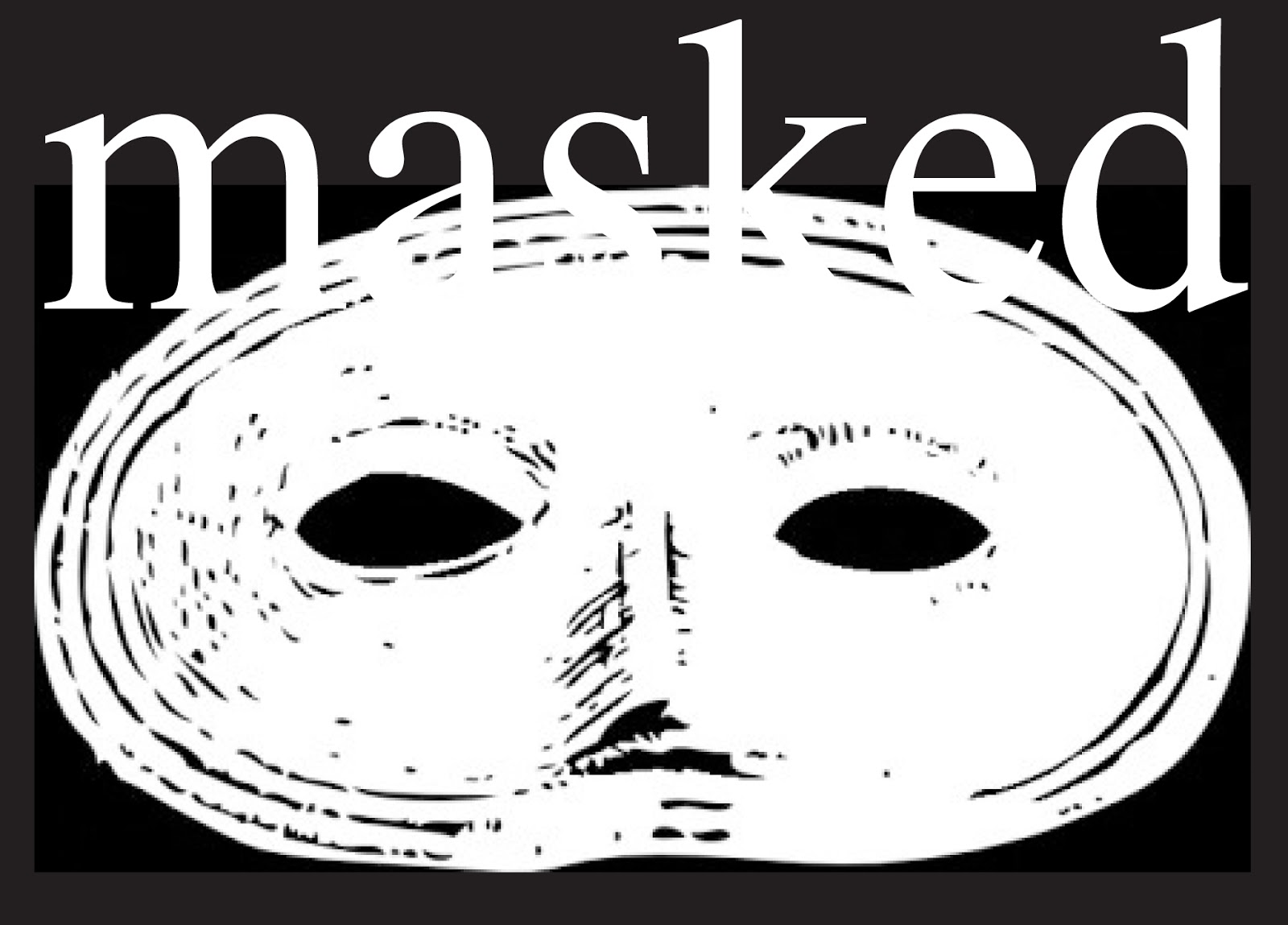 Gallery Notes: MASKED