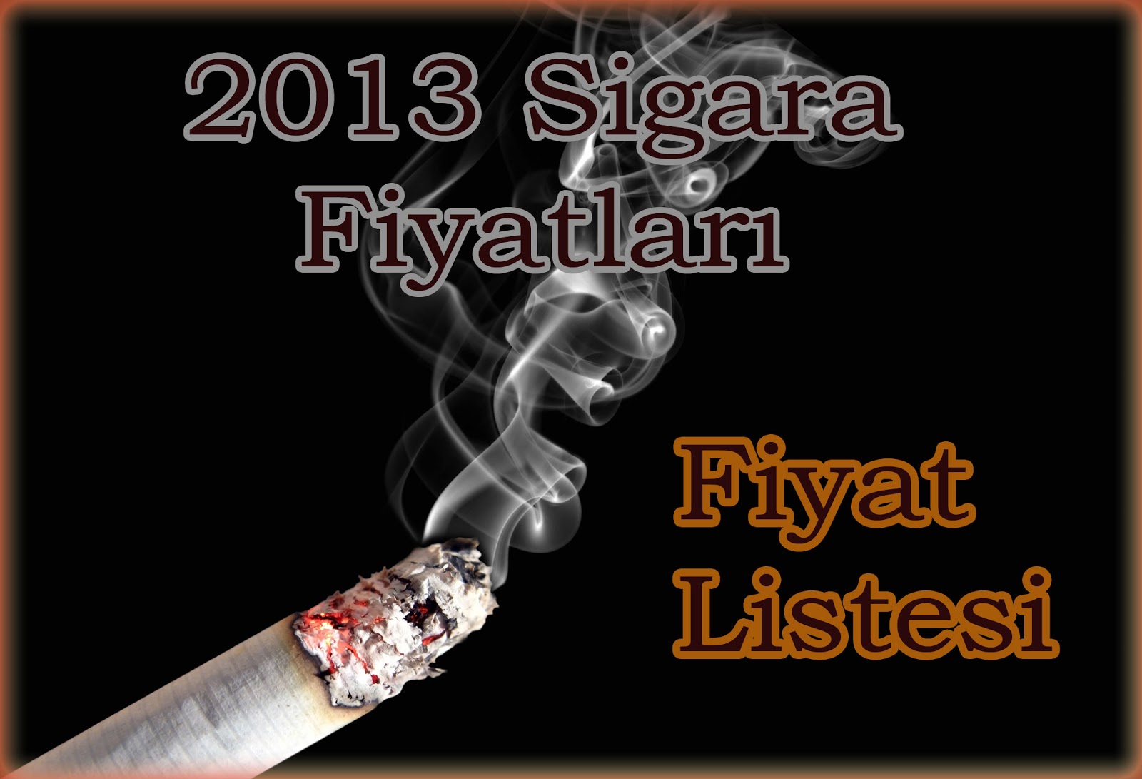 2013 Sigara Fiyatları | Yılmaz Barış | Dijital Pazarlama & Kişisel Blog
