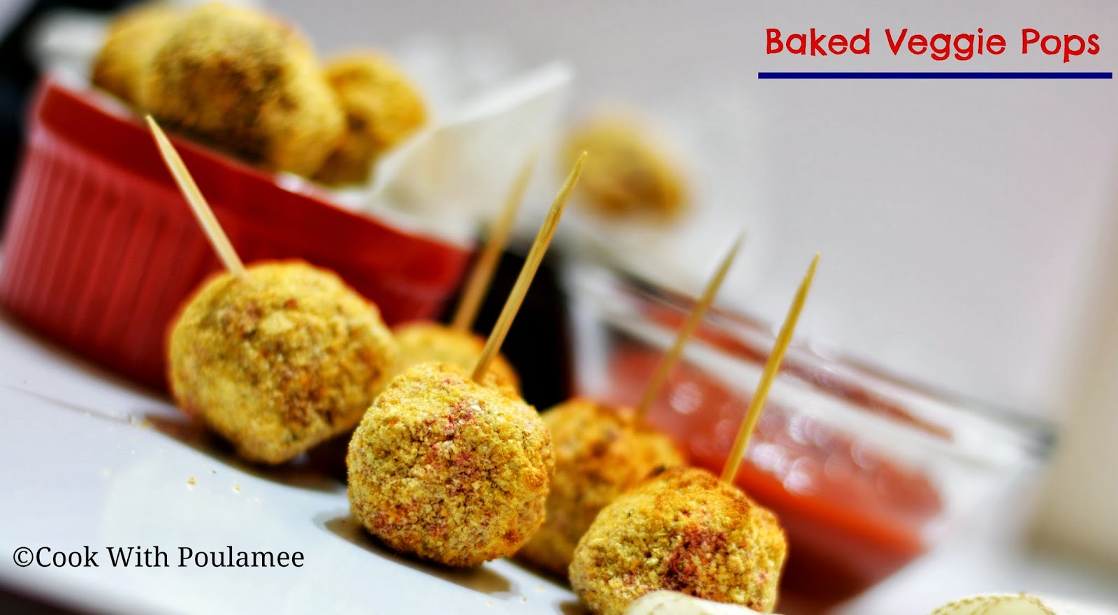 Cook With Poulamee: Baked Veggie Pops: A Guilt free snack.