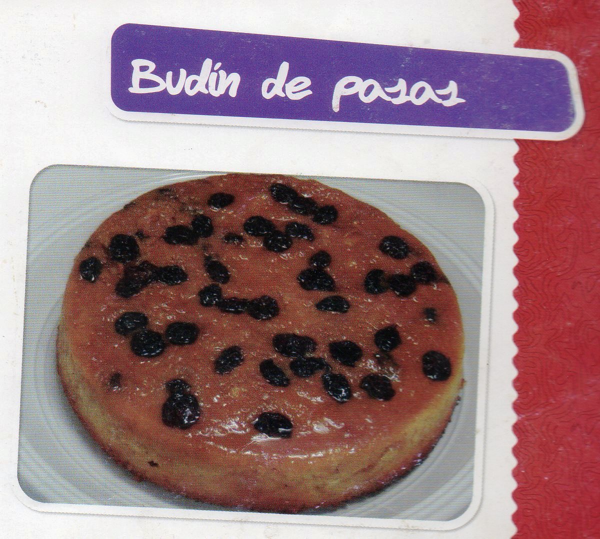 Recetas Comidas Peruanas: BUDÍN DE PASAS
