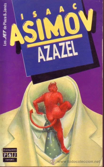 BIBLIOTECA ISAAC ASIMOV: 02 - ISAAC ASIMOV - Azazel (Azazel, 1988)