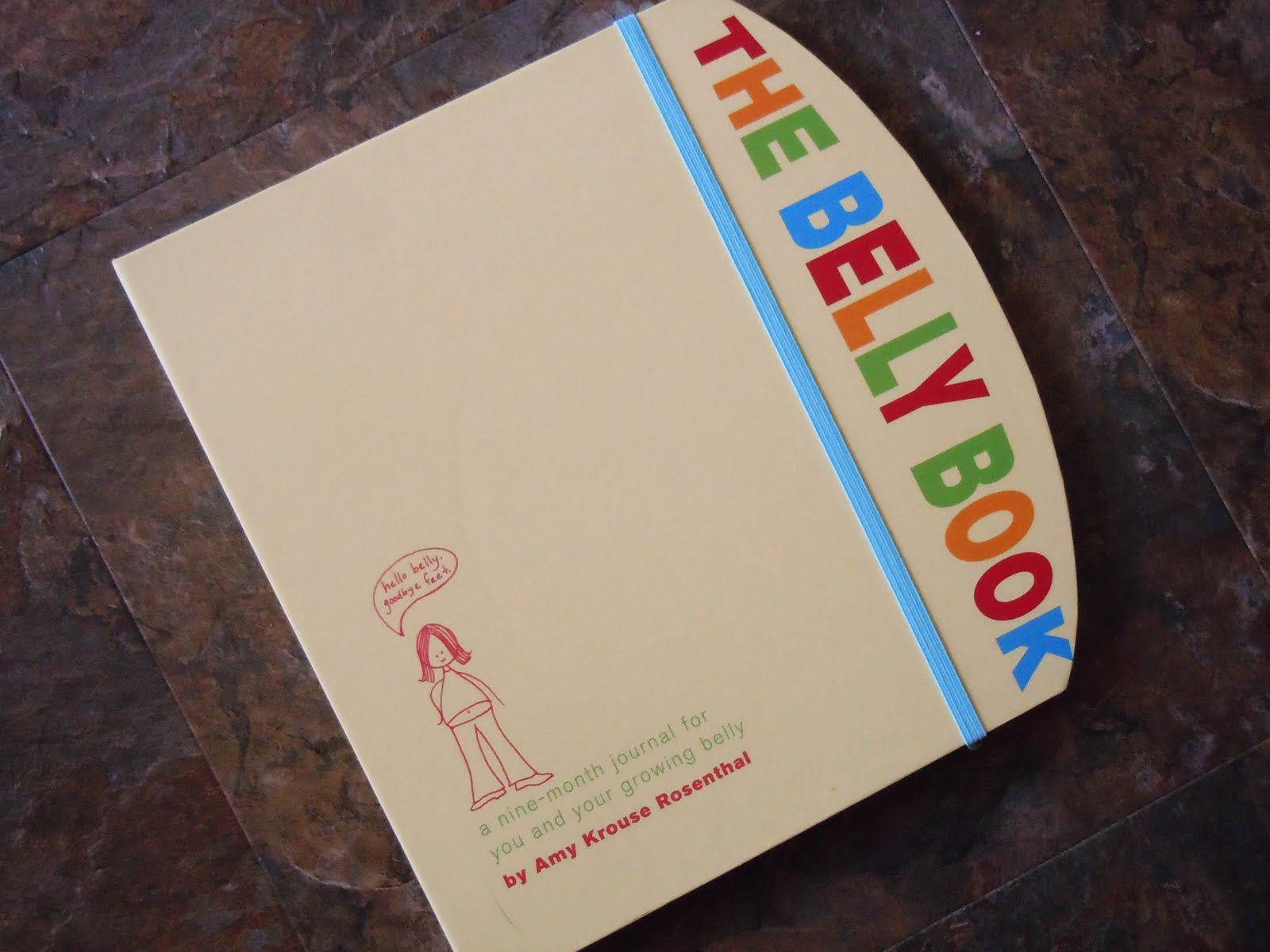 . Loving Every Moment .: The Belly Book