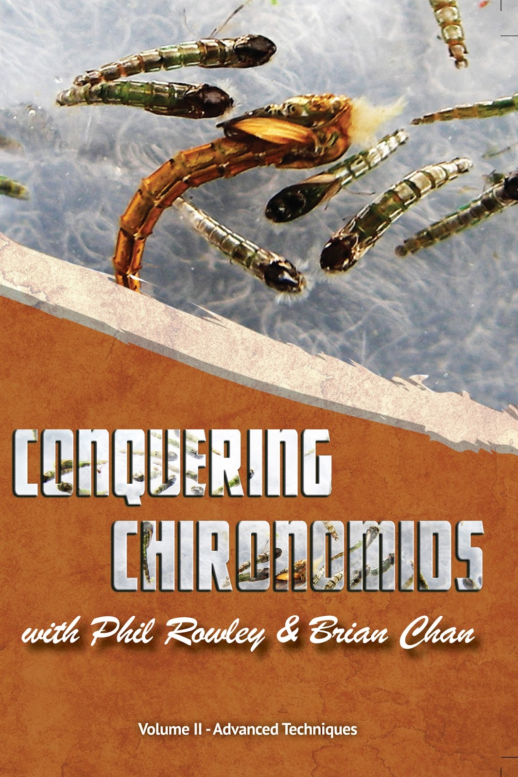 Phil Rowley Fly Fishing: Conquering Chironomids Volume II-Advanced ...