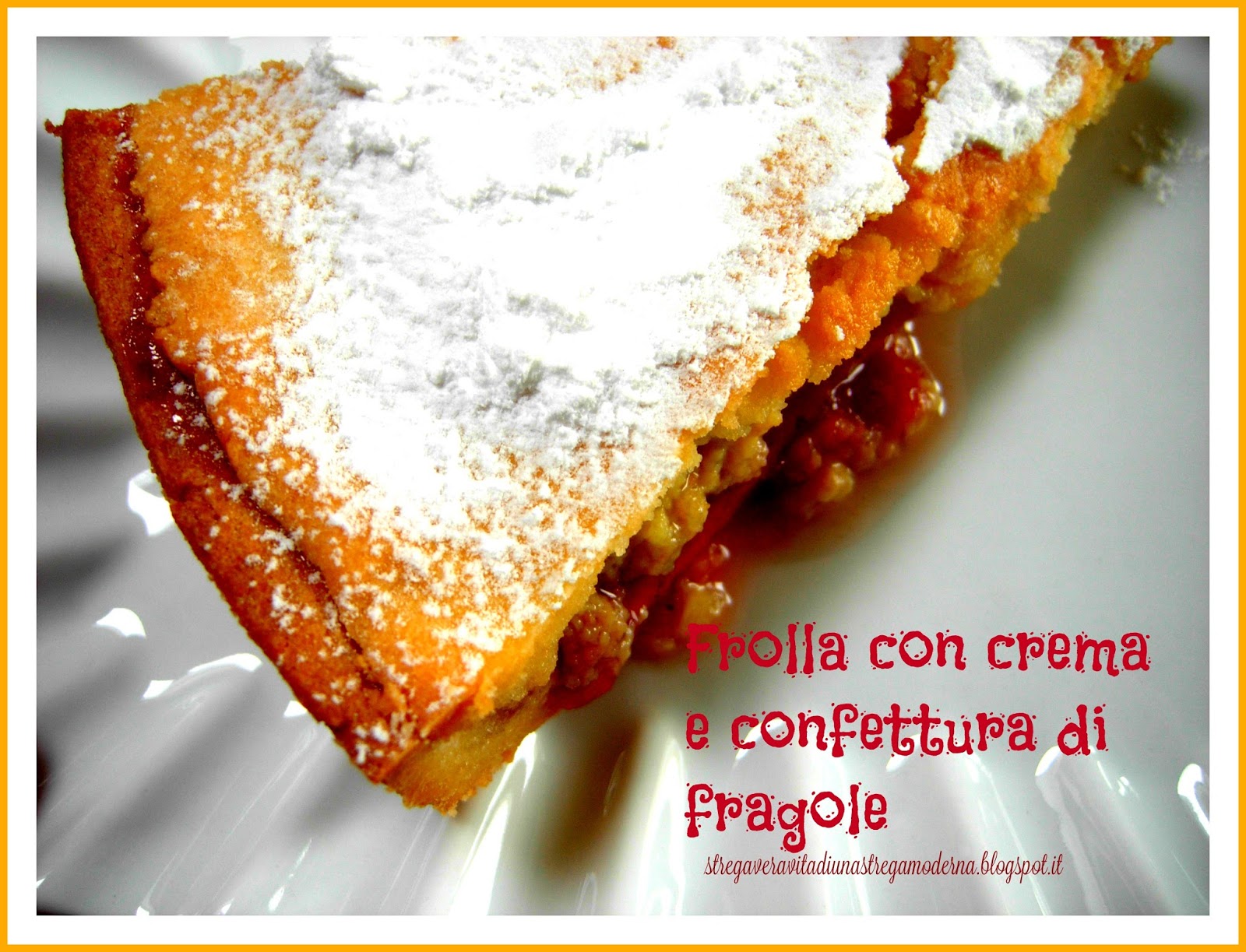 Stregavera, nella cucina di una strega moderna: Frolla con crema e ...