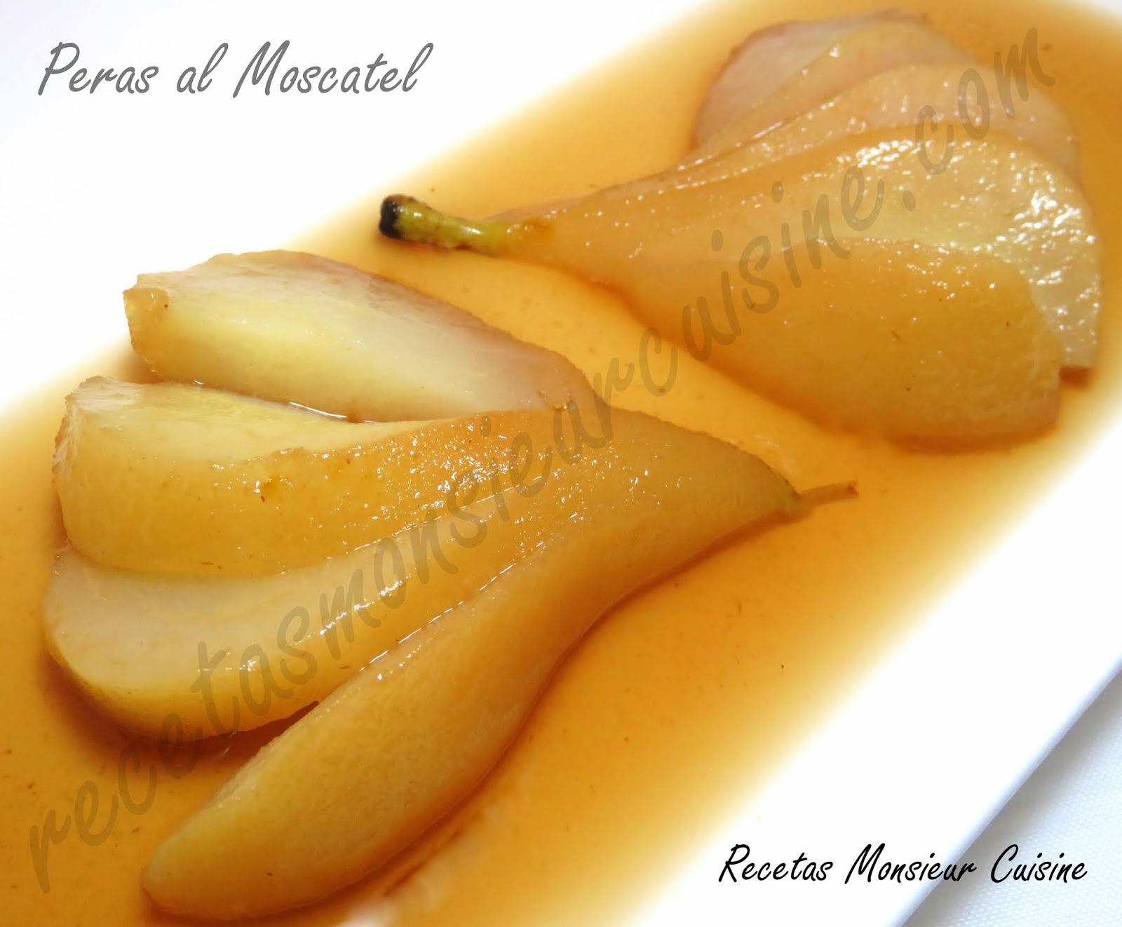 Recetas Monsieur Cuisine: Peras al Moscatel