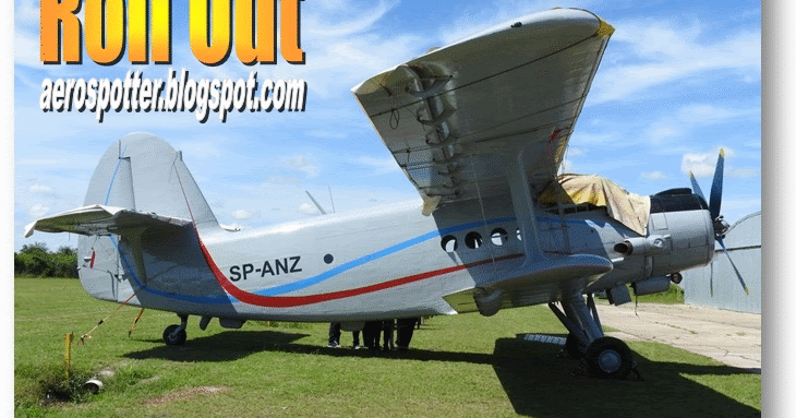 Roll Out - Aerospotter: Annushka II Descubierto en Corrientes.