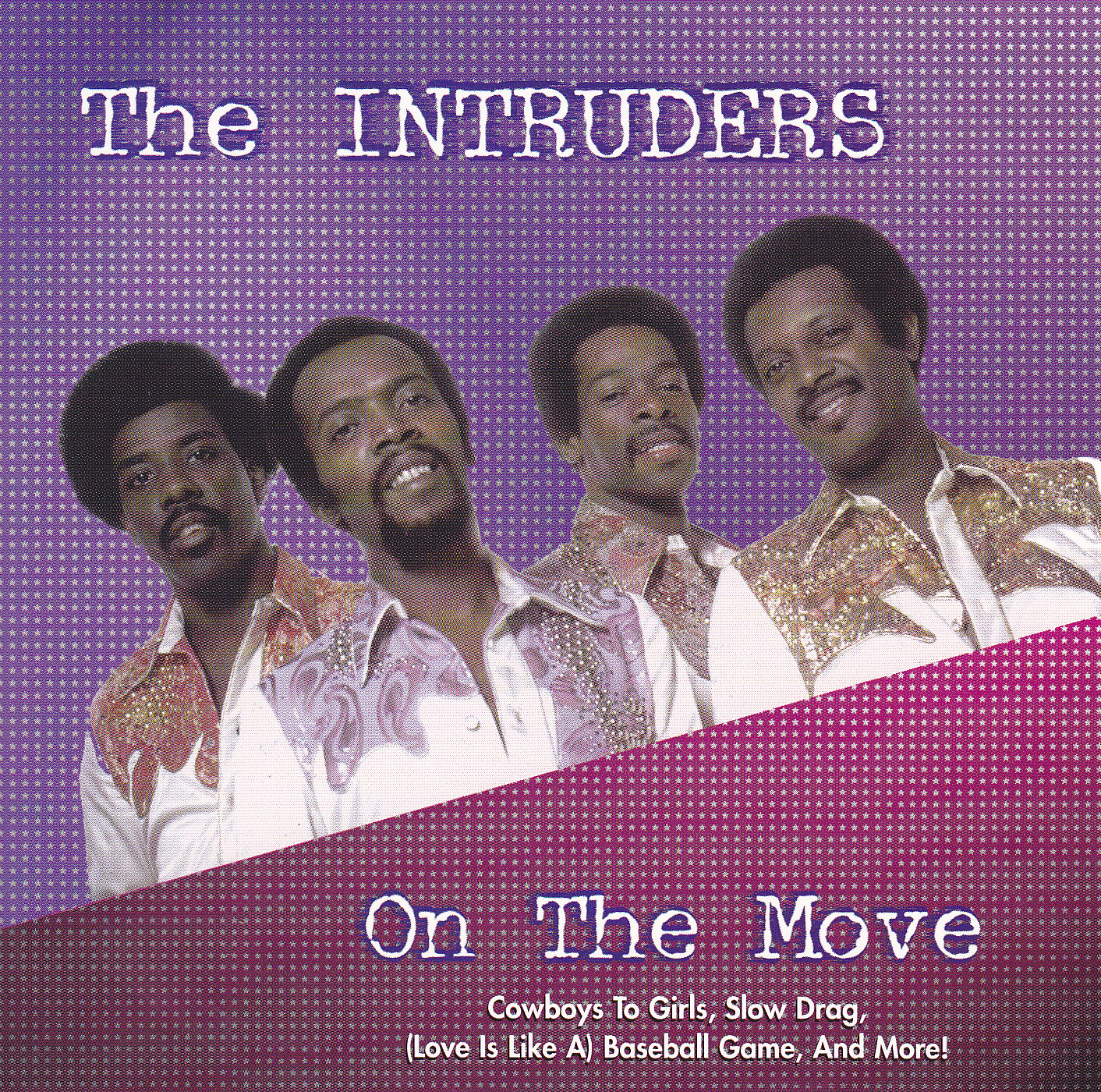 CALI LIFESTYLES: The INTRUDERS - On The Move