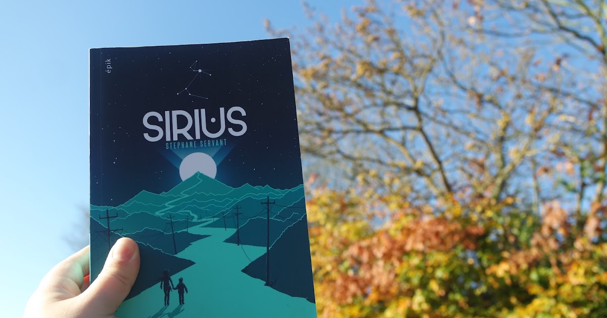 Rencontre avec un livre et un auteur : Sirius de Stéphane Servant