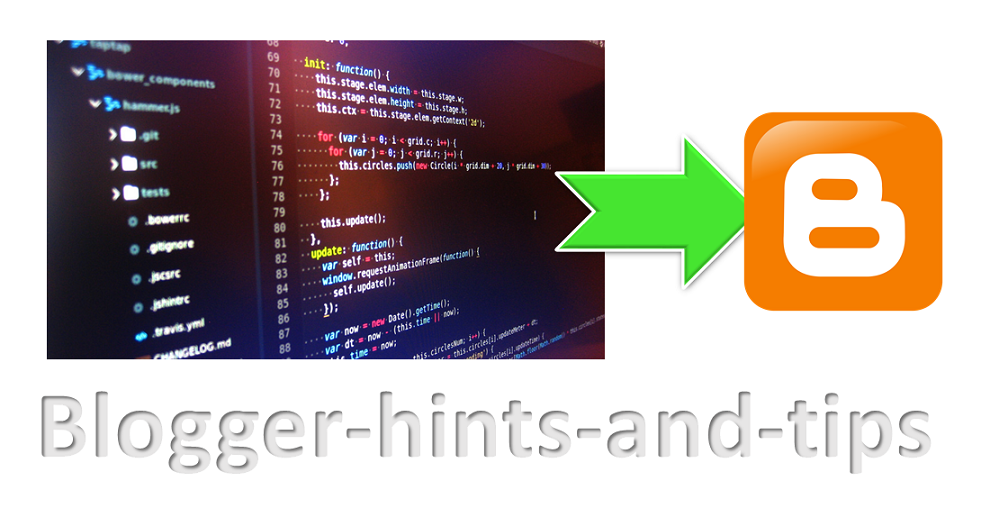 Installing code into your blog | Blogger-Hints-and-Tips