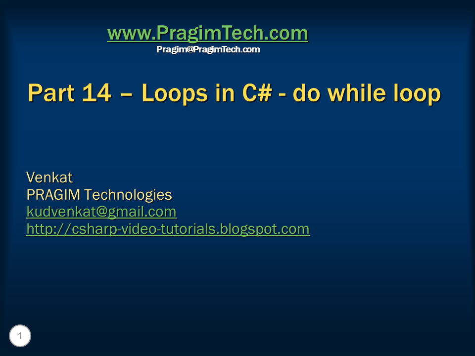 Sql server, .net and c# video tutorial: Part 14 – Loops in C# - do ...