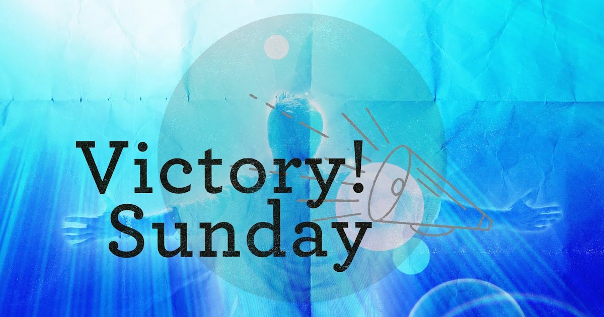 Northern Thai Baptist Ministry: Victory Sunday...ตามพระเยซูไปให้ถึงชัย ...