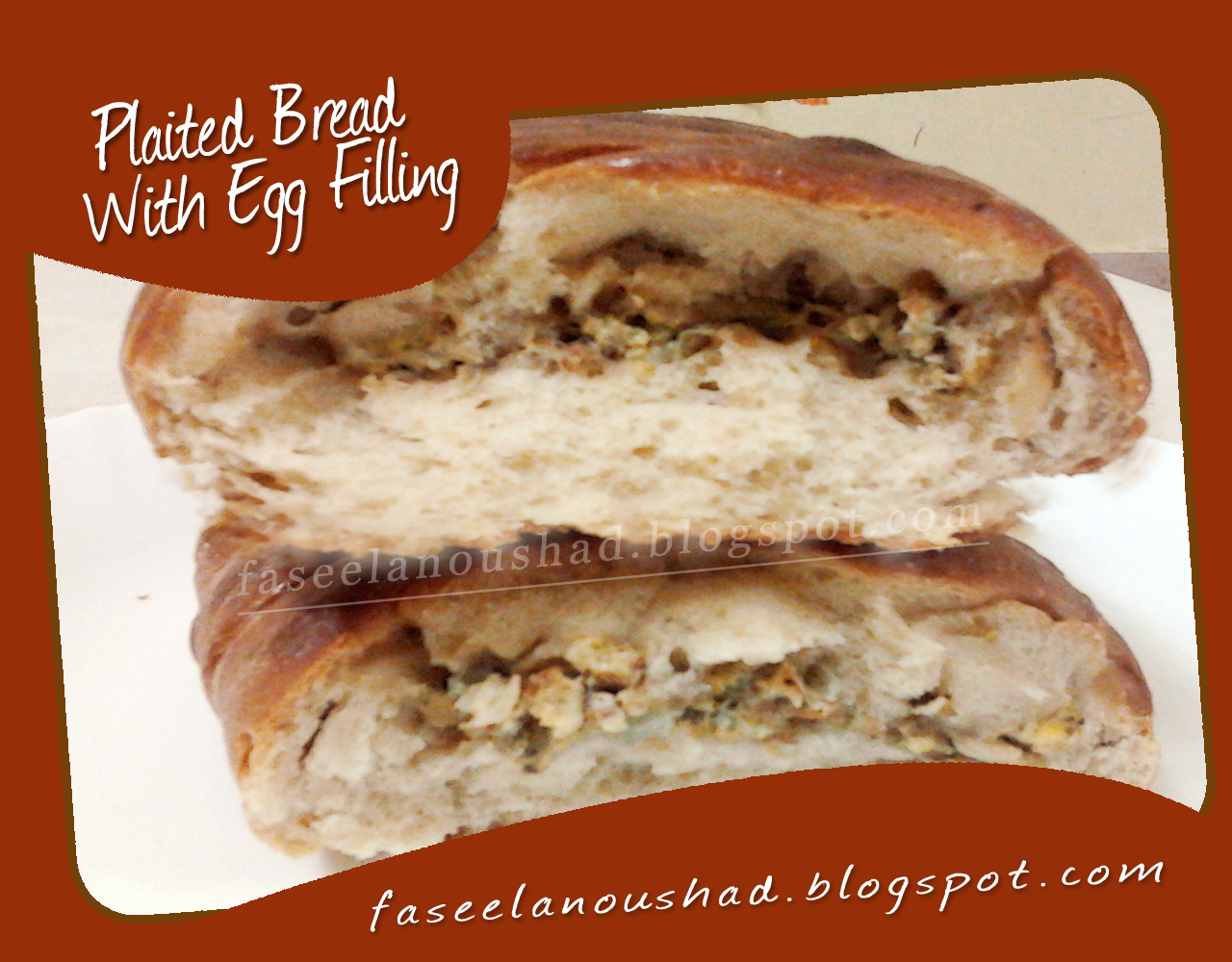 GOOD FOOD ENDS WITH GOOD TALK: Plaited Bread With Egg Filling