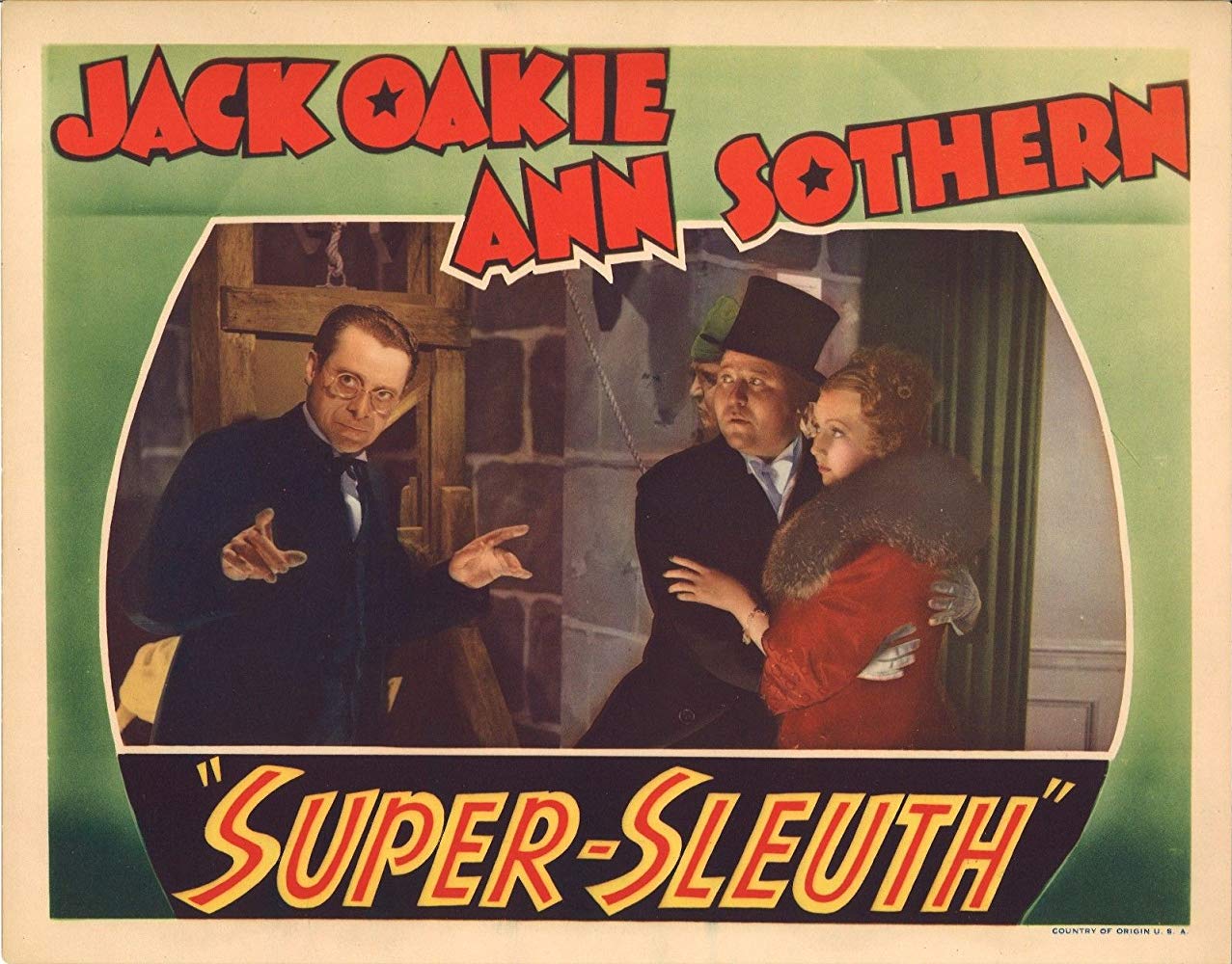 Laura's Miscellaneous Musings: Tonight's Movie: Super-Sleuth (1937) - A Warner Archive DVD Review