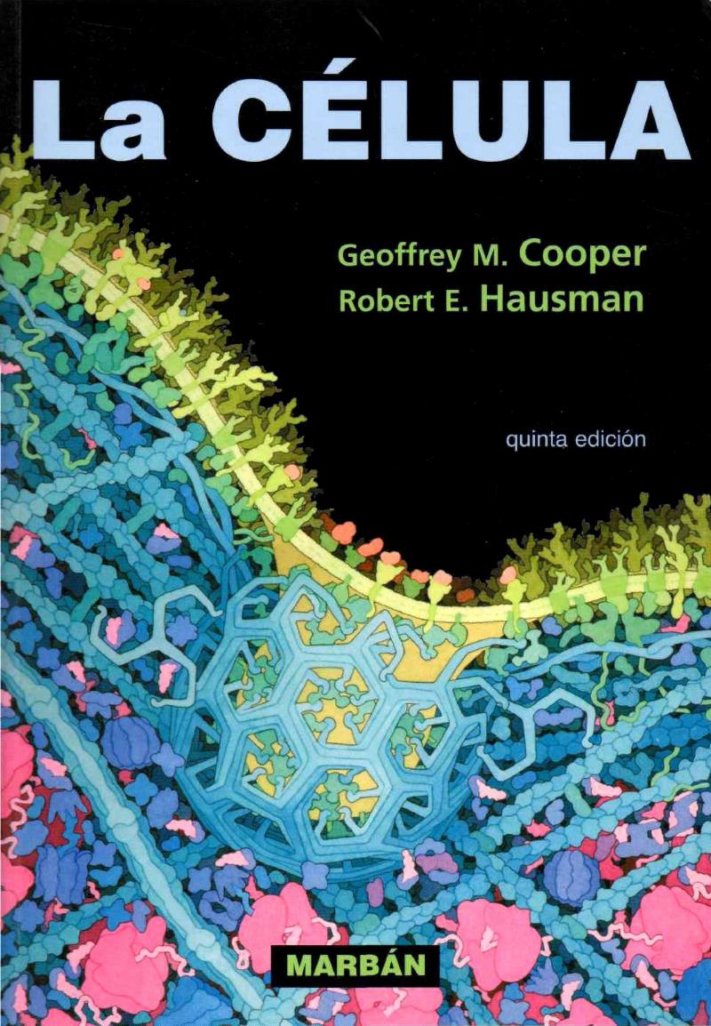 La Célula, 5ta Edición – Geoffrey M. Cooper | Free Libros