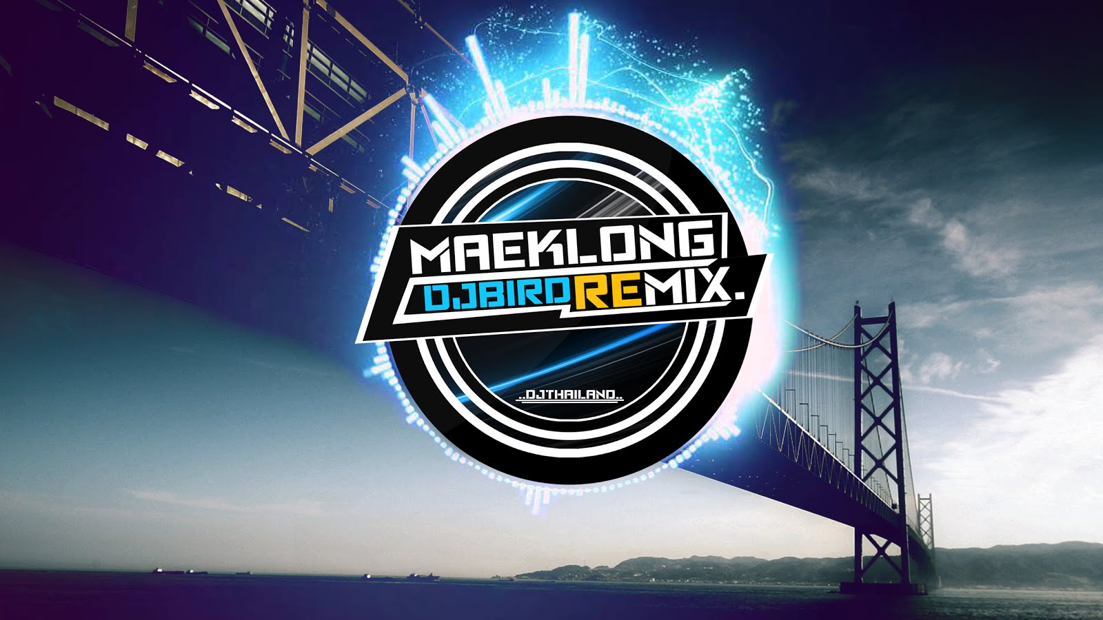 รวมเพลงแด๊นซ์มันส์ๆ [DJ.Bird Maeklong Remix]