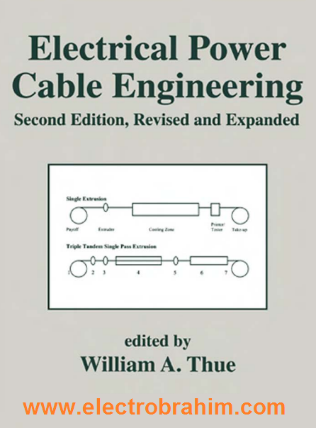 كتاب قيم جدا فى الكابلات الكهربية Electrical Power Cable Engineering