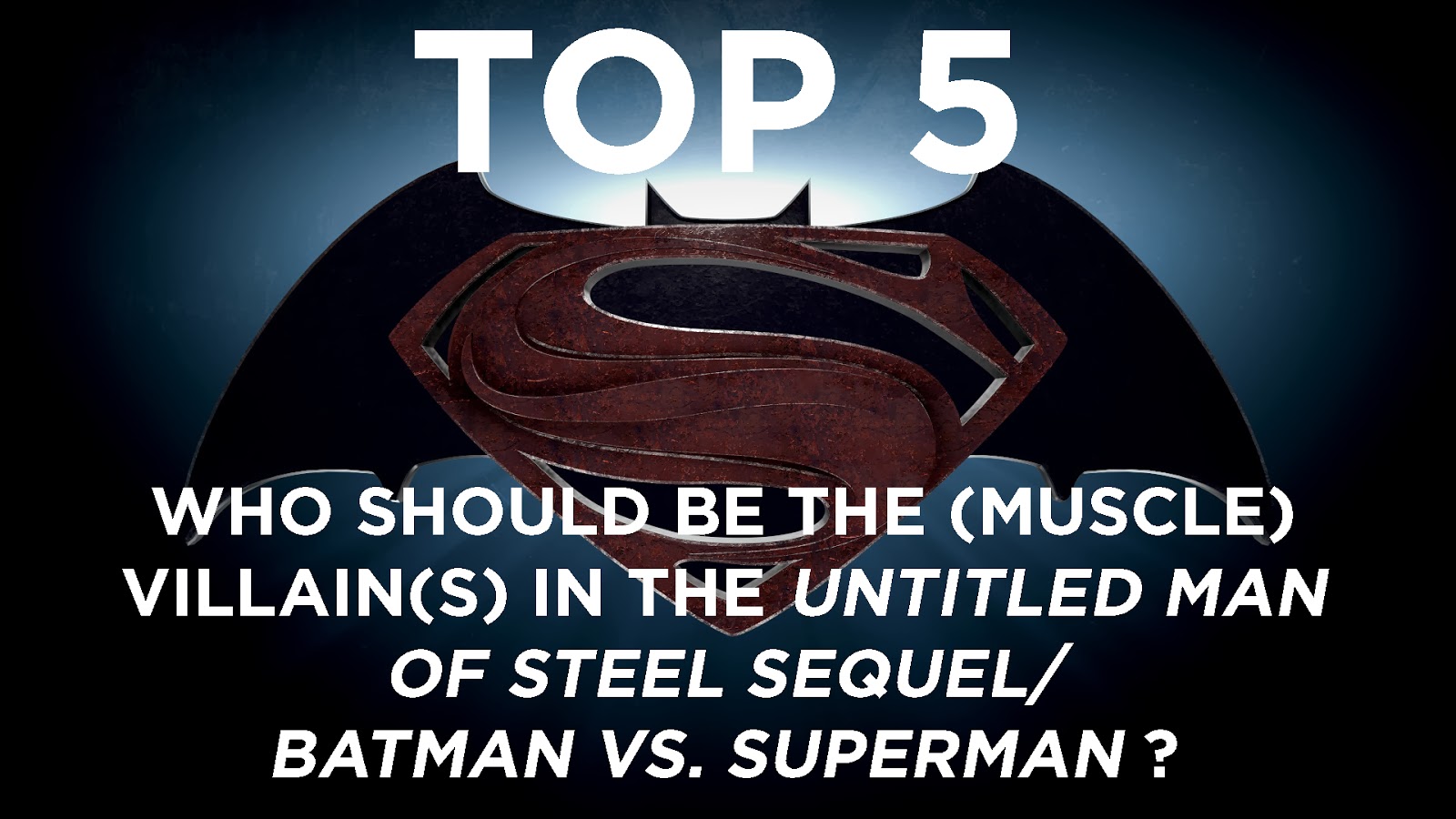 EDITORIAL: Who Should Be The (Muscle) Villain(s) in Zack Snyder's ...