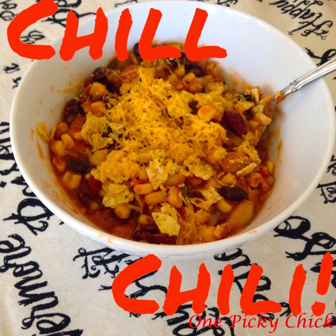 Chill Chili. It's what's for Halloween. | One Picky Chick