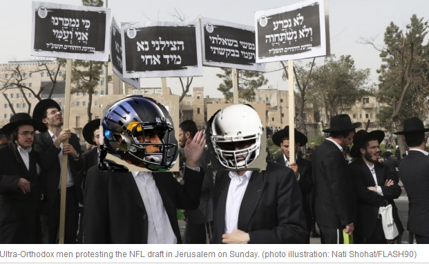 Eye on a Crazy Planet: Confused ultra-Orthodox Israeli Jews protest NFL ...