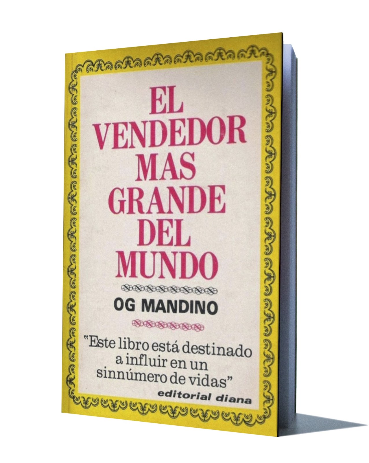 EL VENDEDOR MÁS GRANDE DEL MUNDO − OG MANDINO - Libros De Millonarios