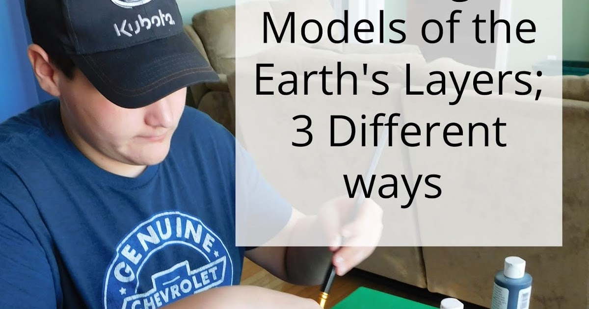 100 Days of Science-- #64 Making a Model of Earth's Layers