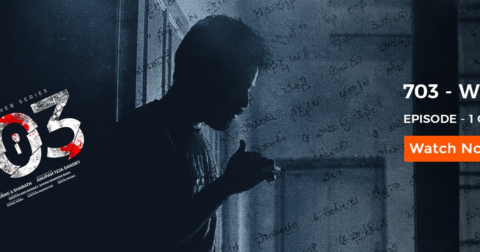 YuppTV Originals: 703 Web Series Telugu