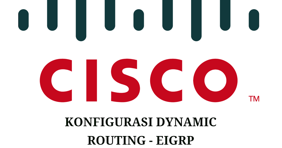 Konfigurasi Dynamic Routing - EIGRP ~ Newbie