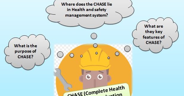 What is CHASE (Complete Health and Safety Evaluation)? What is the ...