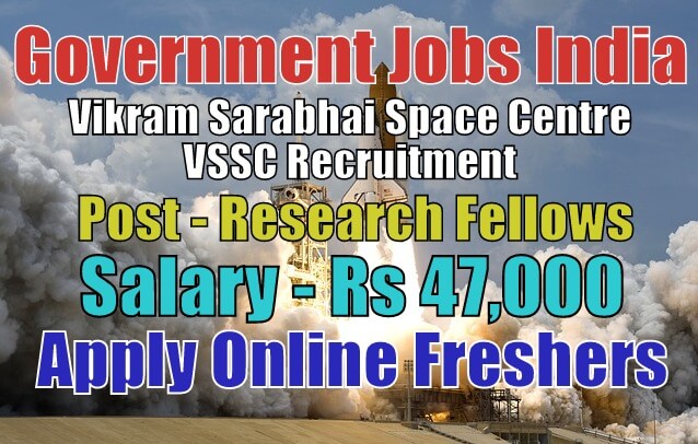 VSSC Recruitment 2019 for Research Fellows and Associates Apply Online ...