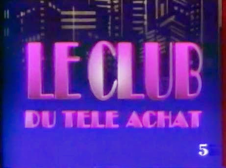 La Télé des années 70 et 80: Le club du télé-achat