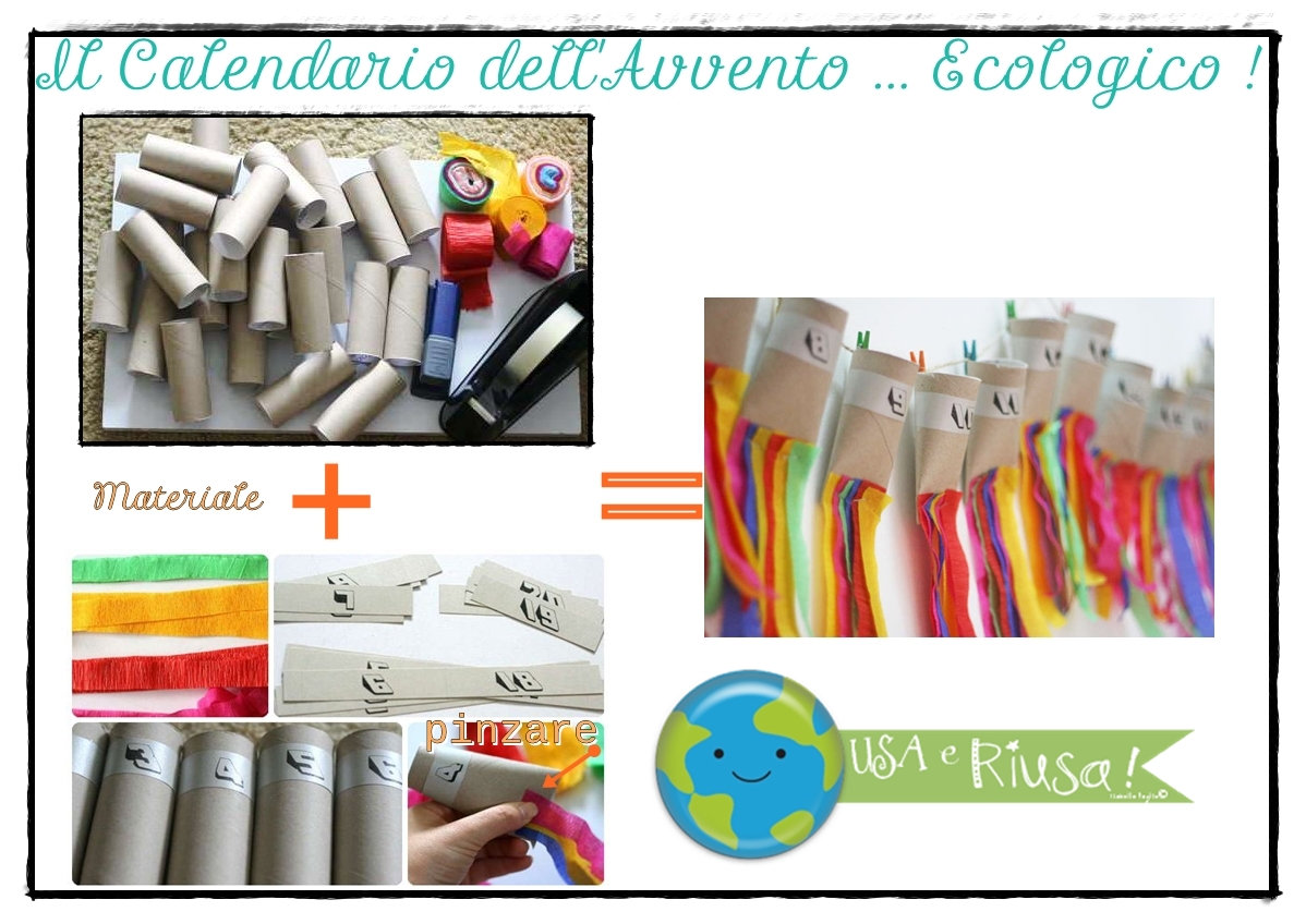 Usa e Riusa: { Il calendario dell'Avvento ECOLOGICO! }