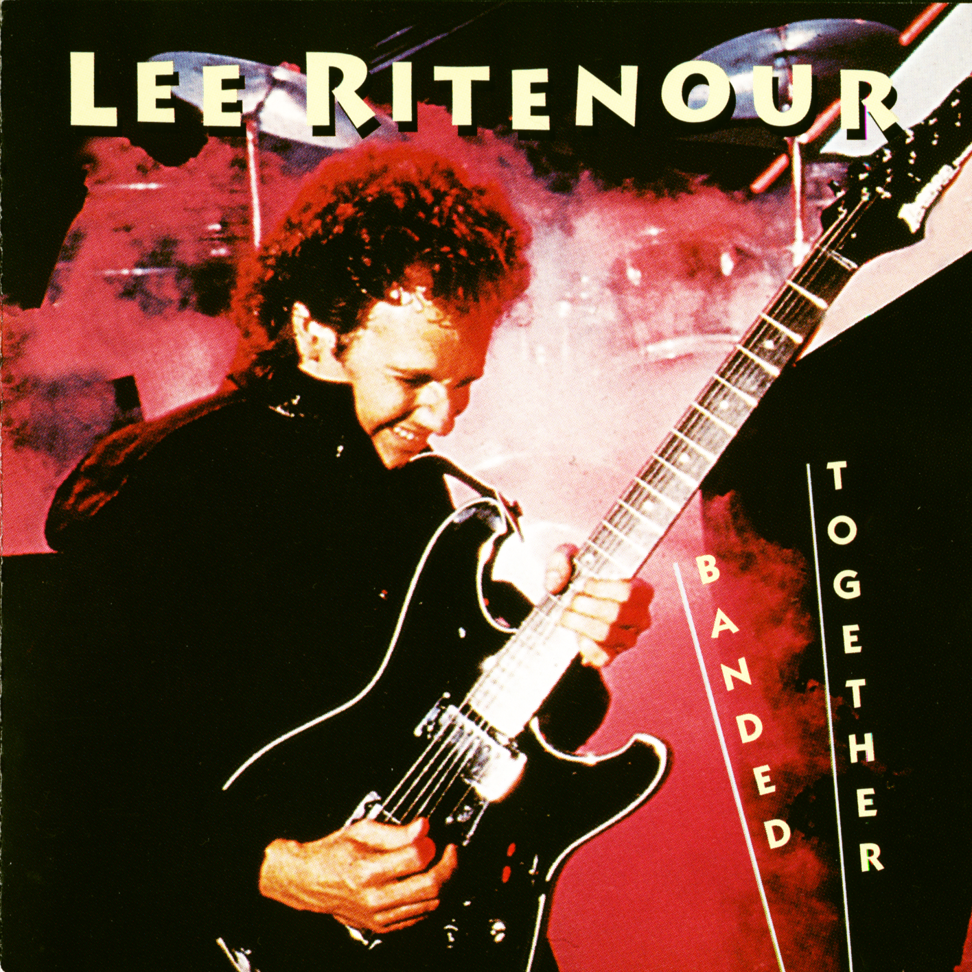 Jazz solo....o con leche: LEE RITENOUR / BANDED TOGETHER . 1984.